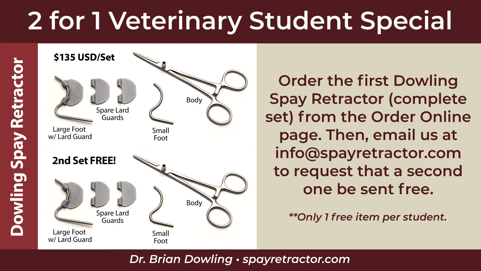 Specials | Dowling Spay Retractor